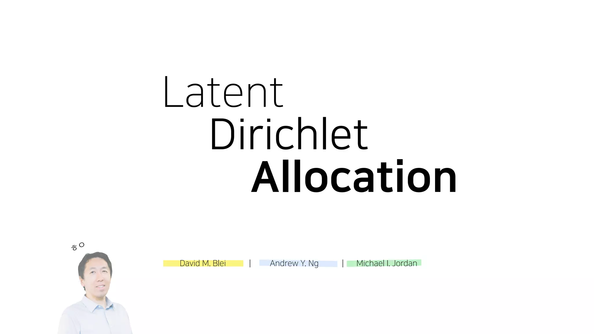 Latent Dirichlet Allocation | PPT