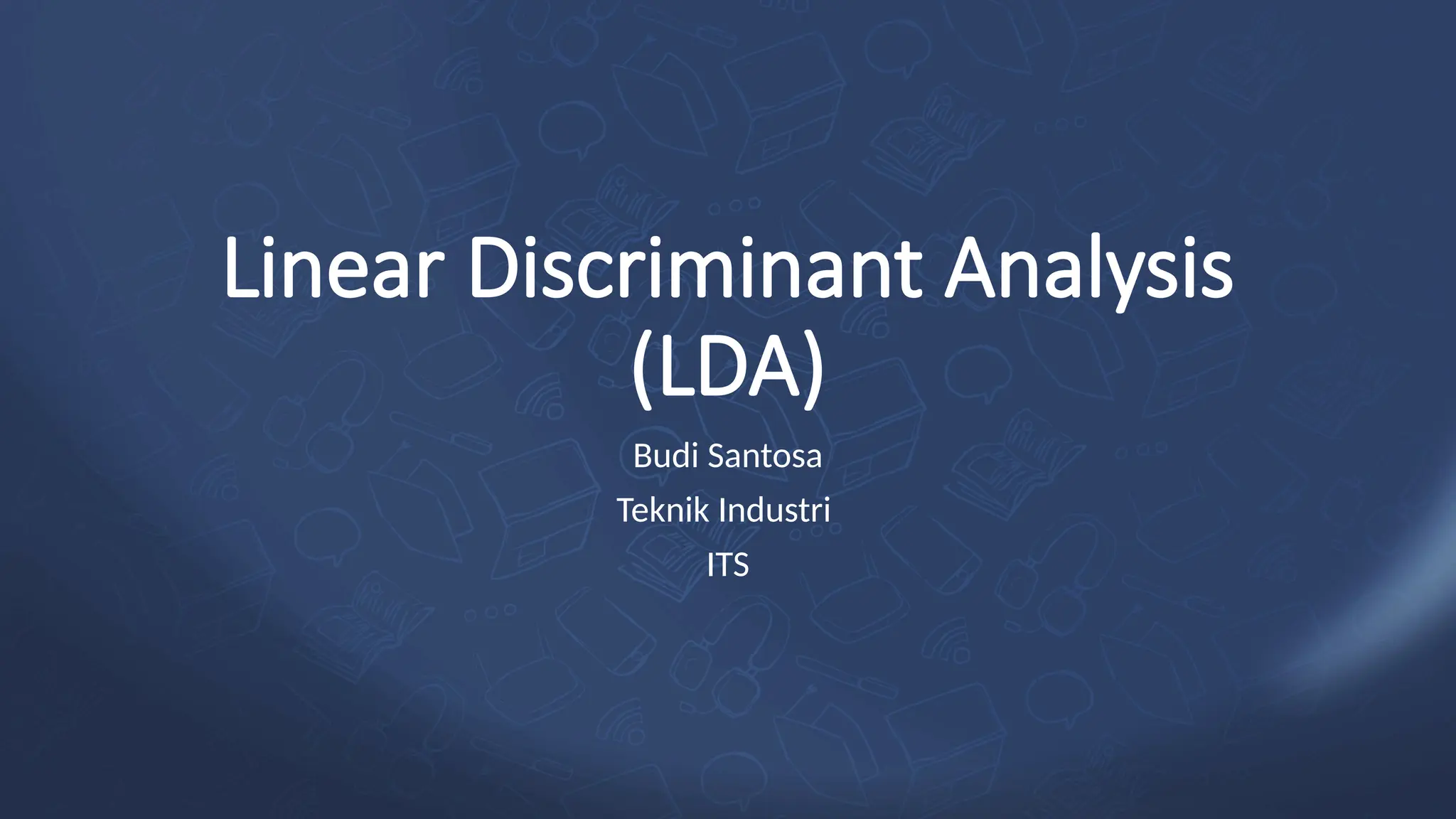 Linear discriminant analysis dalam materi operational reasearch | PPTX