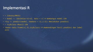 Linear discriminant analysis dalam materi operational reasearch | PPTX