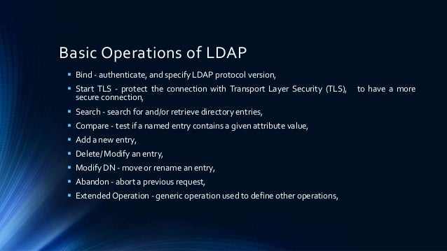 LDAP - Lightweight Directory Access Protocol LDAP - Lightweight Directory Access Protocol