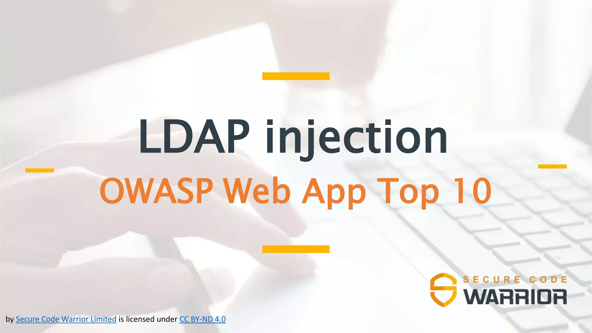 Secure Code Warrior - LDAP injection | PPT Secure Code Warrior - LDAP injection | PPT