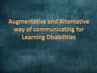 ACC for Children with Learning with Disability | PPTX | Special ...