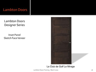 Lambton Doors\' Designer Series Doors | PPT
