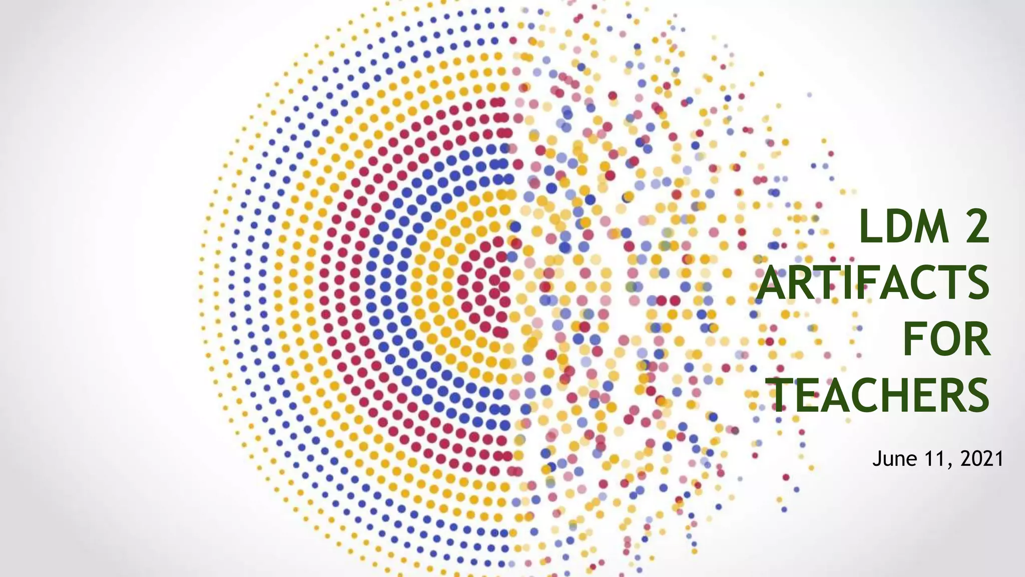 Ldm2 artifacts | PPTX