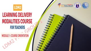 Learning Delivery Modalities Course 2: | PDF