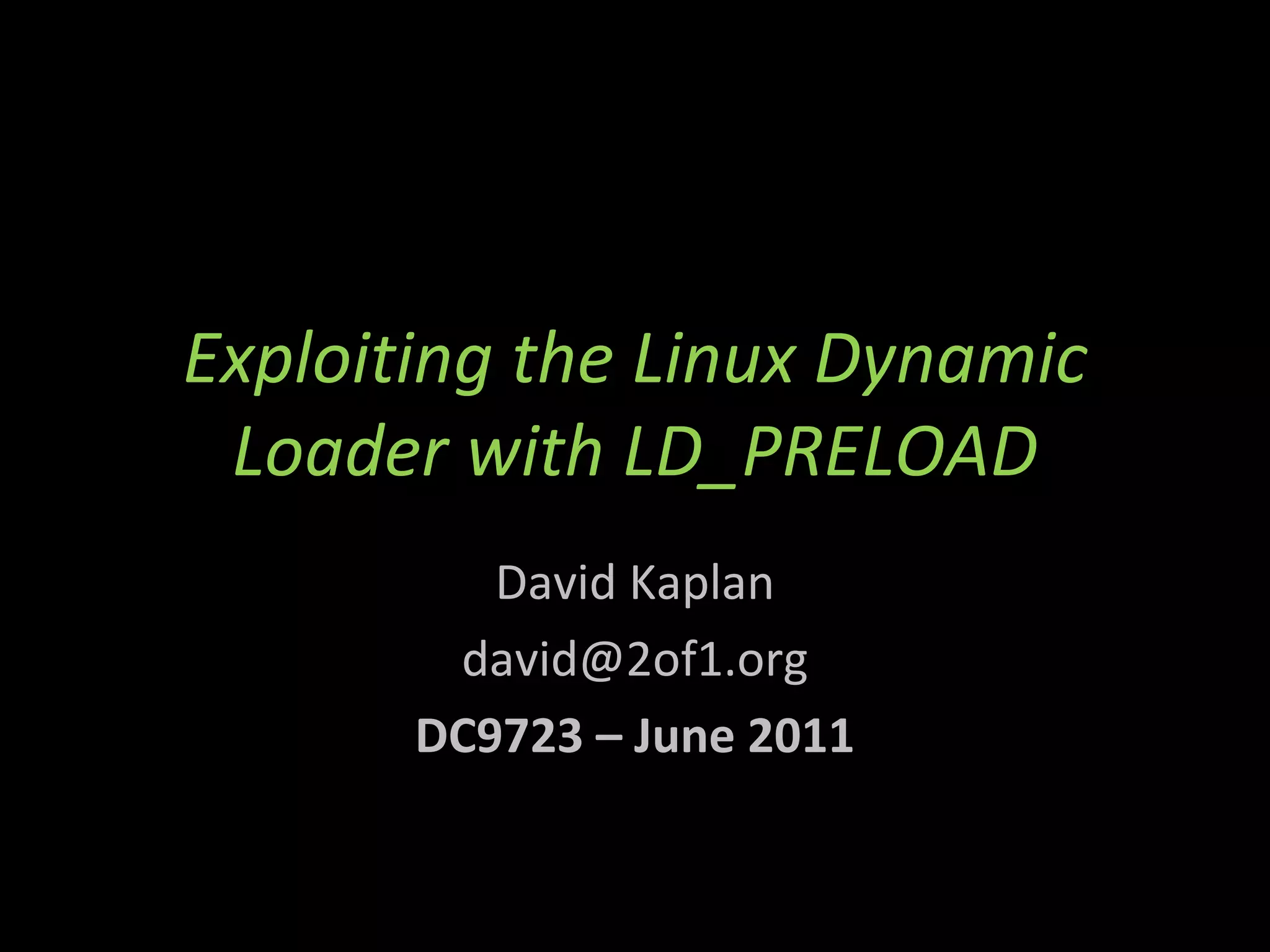 LD_PRELOAD Exploitation - DC9723 | PPT LD_PRELOAD Exploitation - DC9723 | PPT