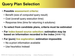 Tutorial "Linked Data Query Processing" Part 5 "Query Planning and ...