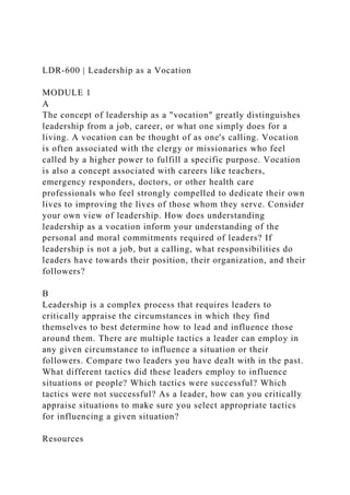 LDR-600 Leadership as a VocationMODULE 1 AThe concept of.docx