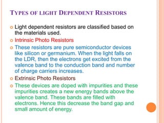 LDR ( light dependent resistor) | PPTX
