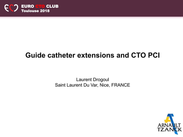 Guide catheter extensions and CTO PCI | PDF | Death, Injury, or ...