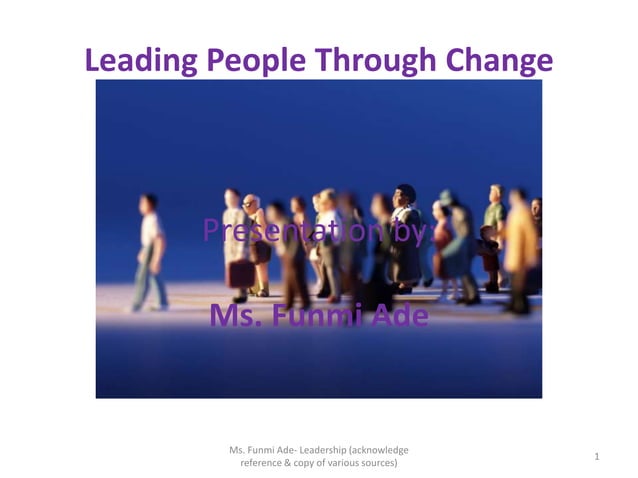 Leading People through Change | PPTX | Career Advice | Careers