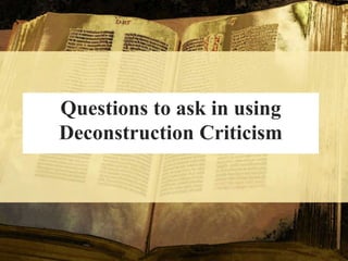 DeconstructionTheory.pptx | Books and Literature