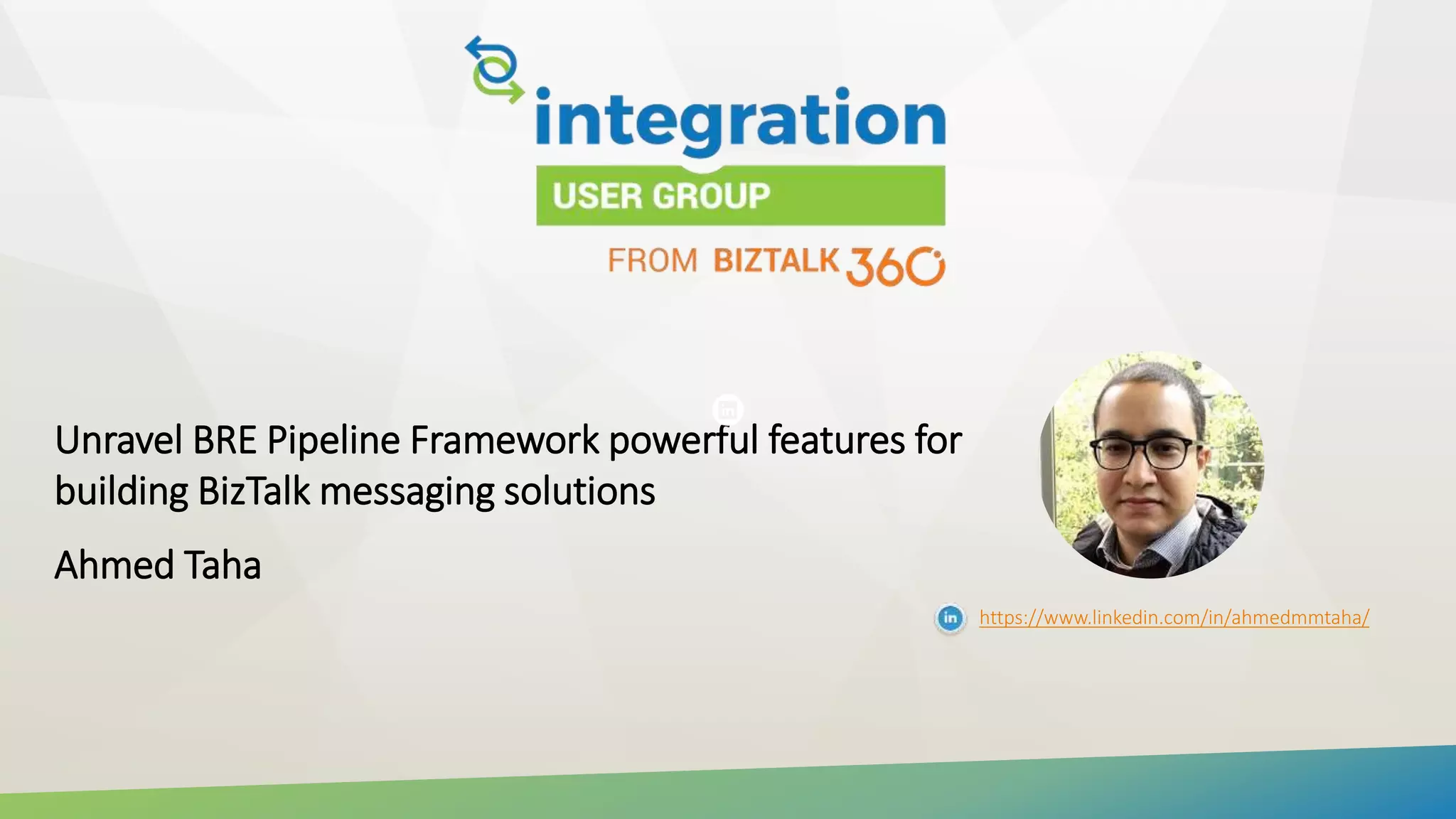 Unravel BRE Pipeline Framework powerful features for building BizTalk ...