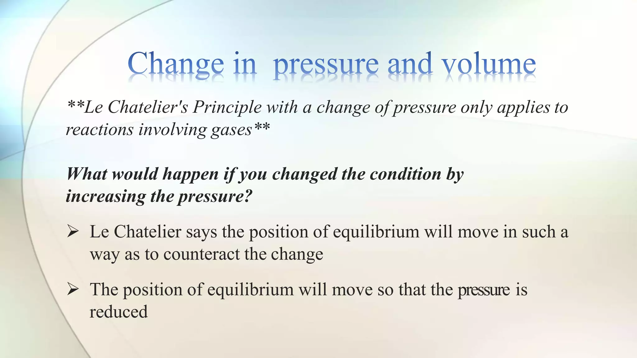 Le chatelier principles in dynamic equilibrium reactions | PPTX