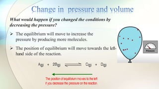 Le chatelier principles in dynamic equilibrium reactions | PPTX