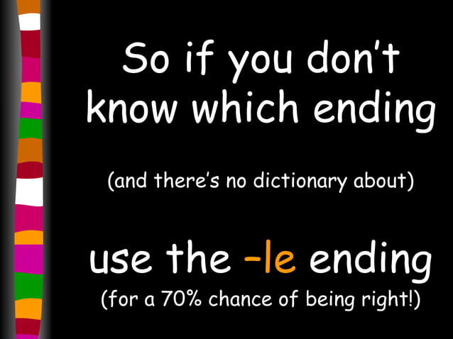 Spelling words ending with -le, -el and -al. | PPT