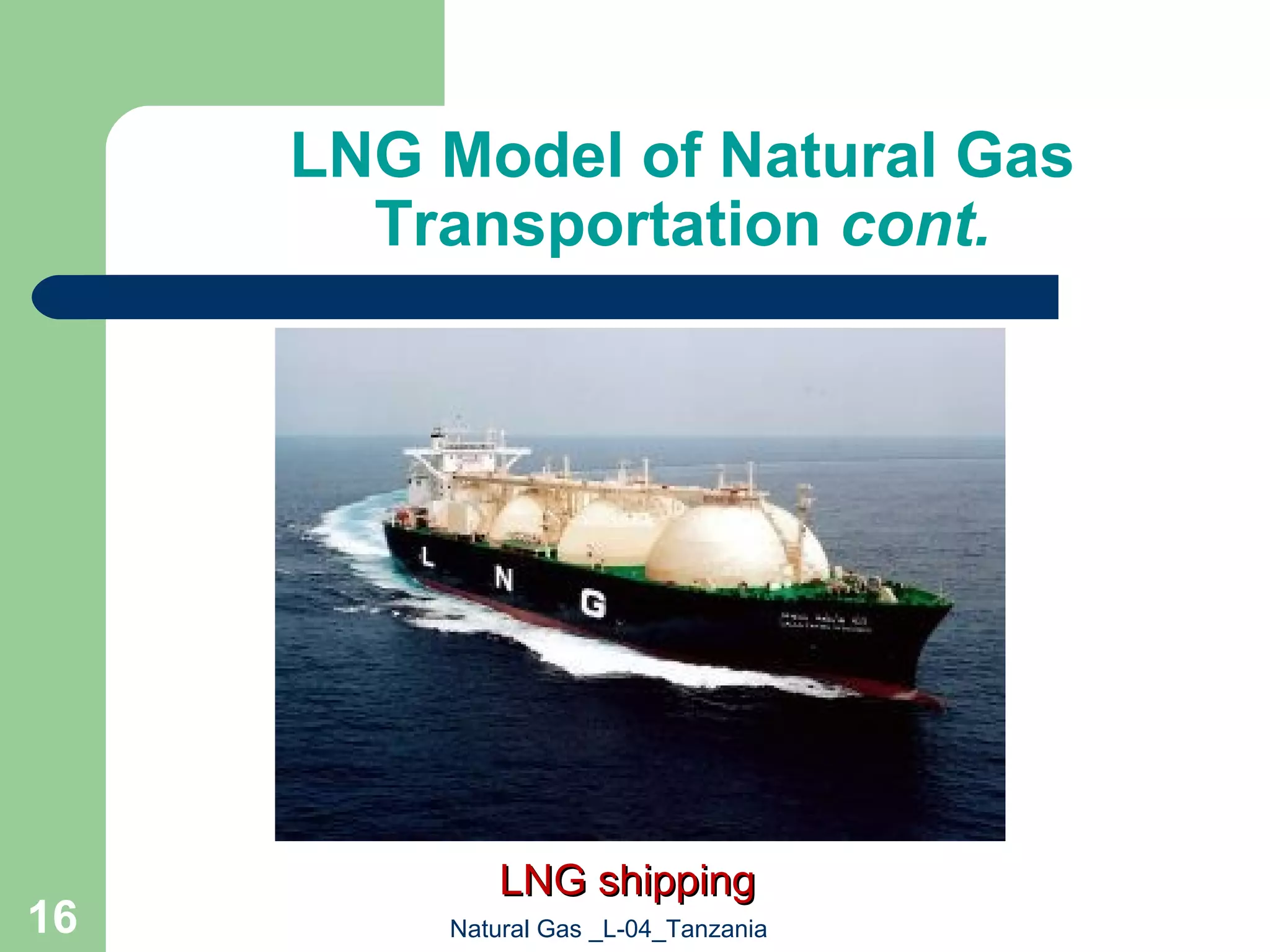 Le 03 Natural Gas (NG) Transportation and Distribution | PPT