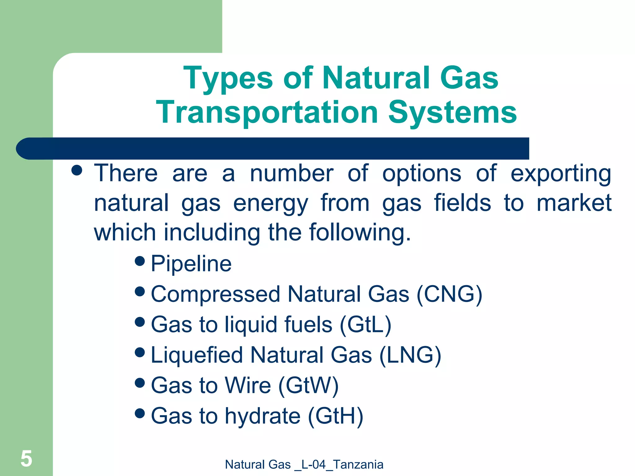 Le 03 Natural Gas (NG) Transportation and Distribution | PPT