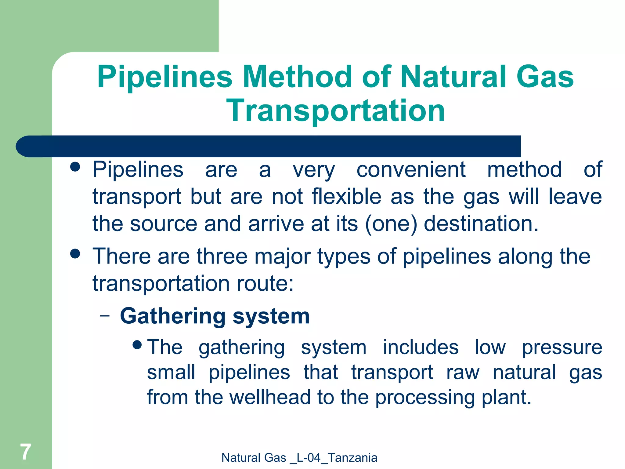 Le 03 Natural Gas (NG) Transportation and Distribution | PPT