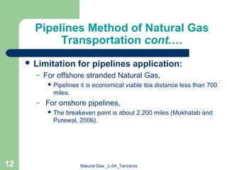 Le 03 Natural Gas (NG) Transportation and Distribution | PPT