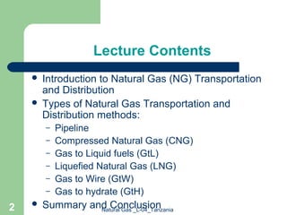 Le 03 Natural Gas (NG) Transportation and Distribution | PPT