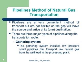Le 03 Natural Gas (NG) Transportation and Distribution | PPT