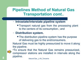 Le 03 Natural Gas (NG) Transportation and Distribution | PPT