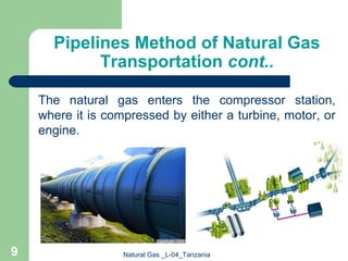 Le 03 Natural Gas (NG) Transportation and Distribution | PPT