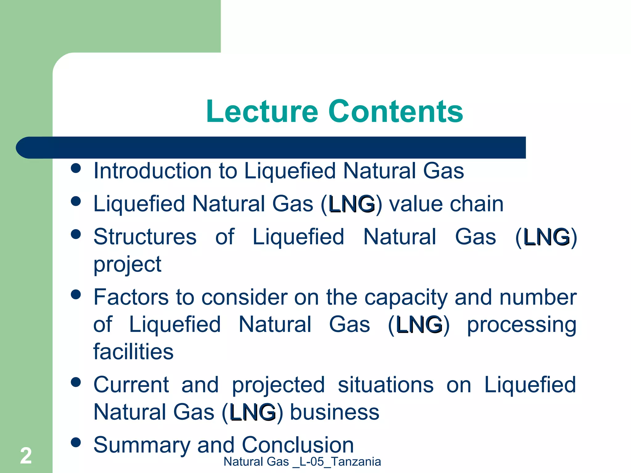 Le 05 Liquefied Natural Gas (LNG) Business | PPT