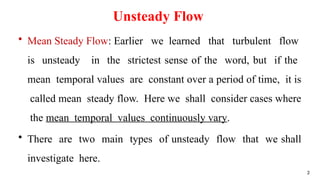 Le3-UnSteady Flow.pptx for fluid mechanics | PPTX