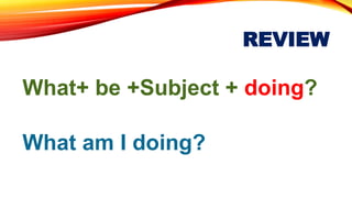 Present Continuous | PPTX