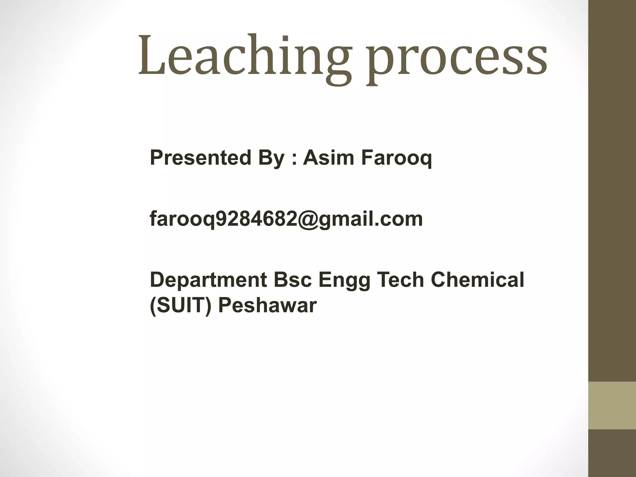 Leaching process (solid-liquid extraction) | PPTX