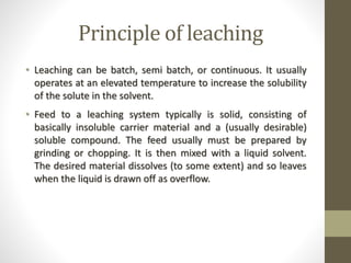 Leaching process (solid-liquid extraction) | PPTX