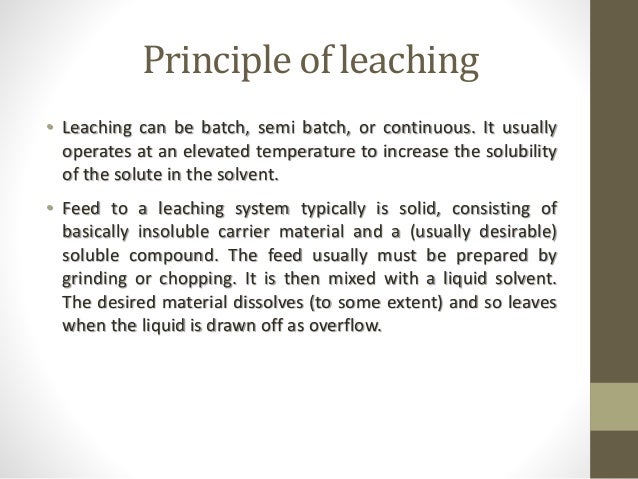Leaching process (solid-liquid extraction)