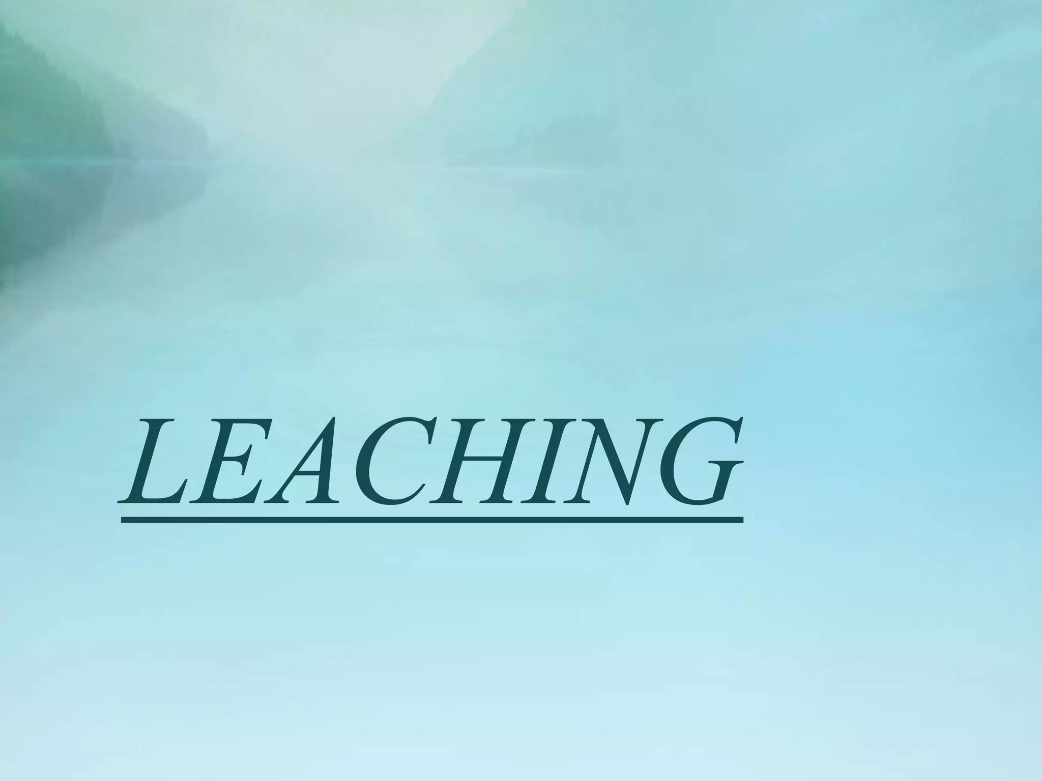 Leaching and Sorption | Chemical Reactivity | Modification | PPTX