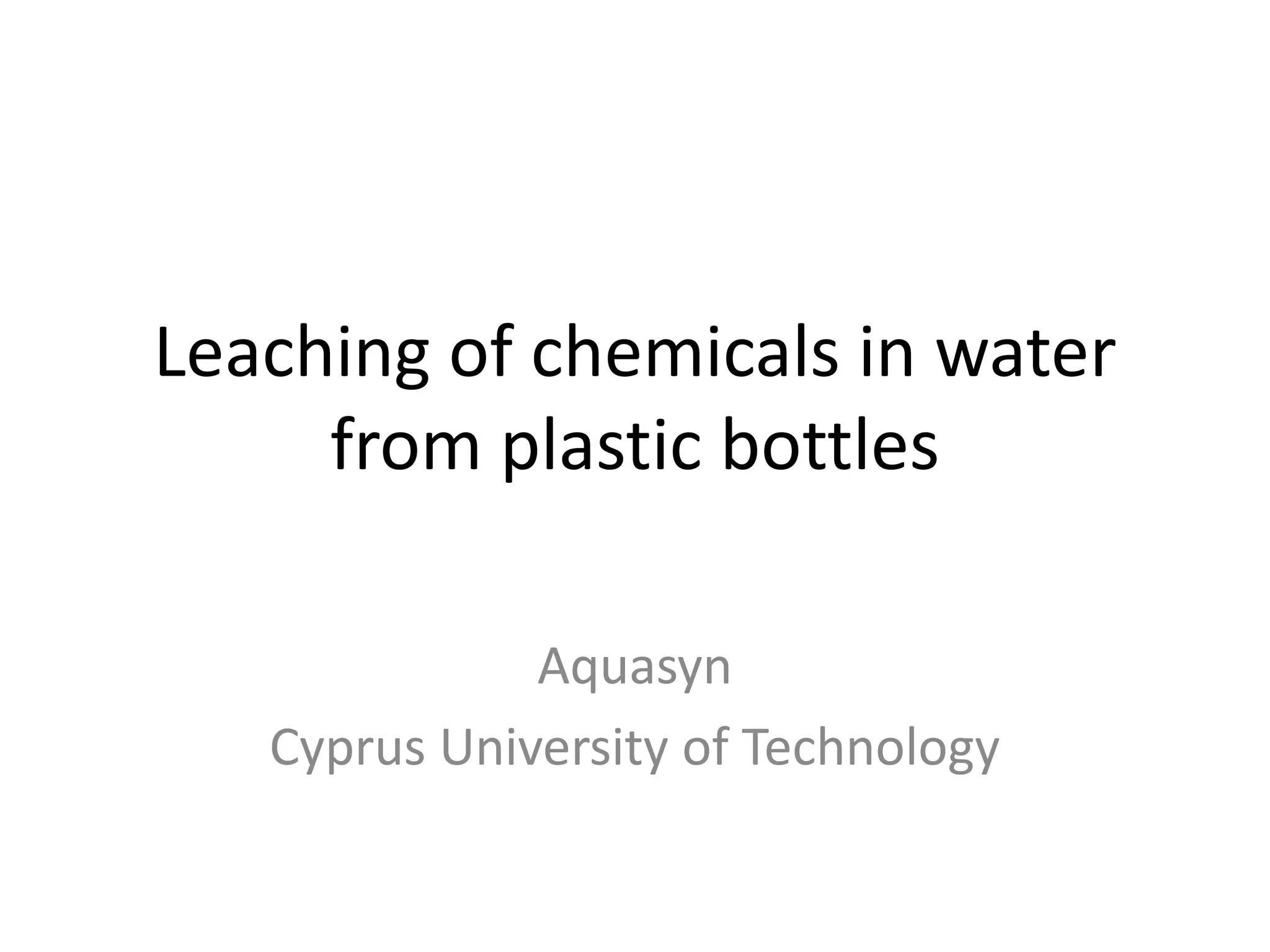 Leaching from plastic bottles technical staff | PDF