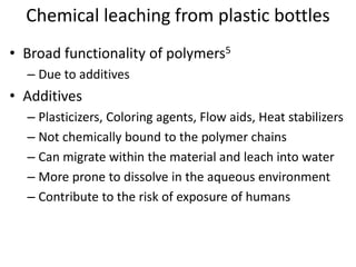Leaching from plastic bottles technical staff | PPT
