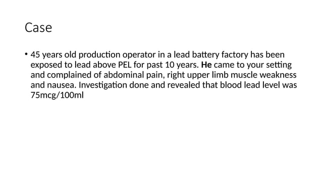 Approach And Management Of Lead Toxicity Pptx