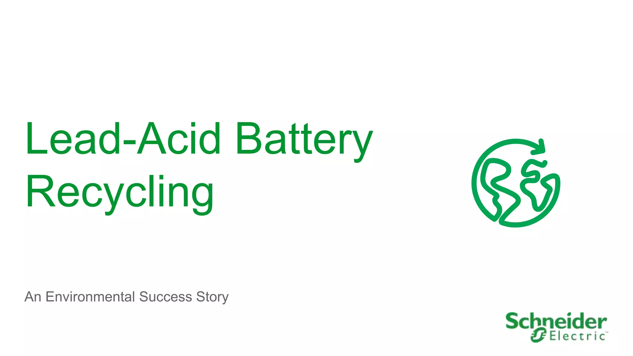 Lead acid -battery_recycling_1-15_ih | PPT