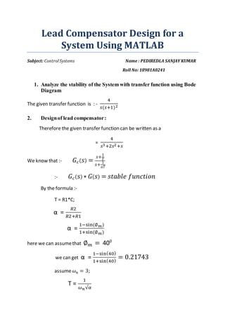 LEADCOMPENSATOR DESIGN FOR A SYSTEM USING MATLAB | PDF