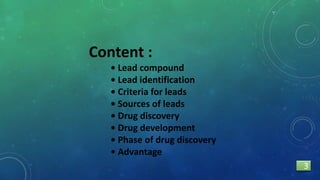 Lead development and drug discovery | PPTX