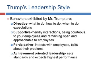 Leadership style of Donald Trump | PPTX