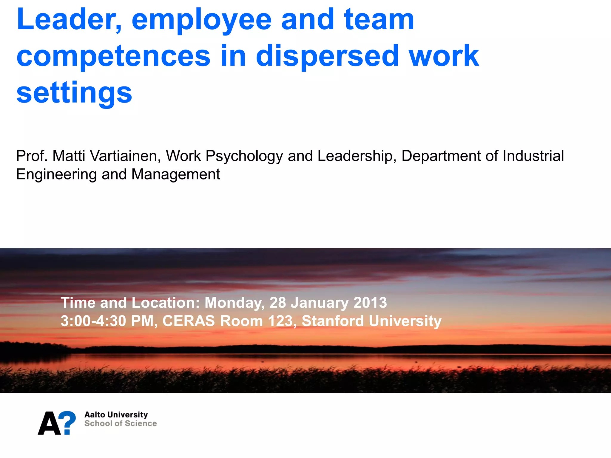 Leader, employee and team competences in dispersed work settings 280113 ...