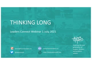 Thinking Long | PPT
