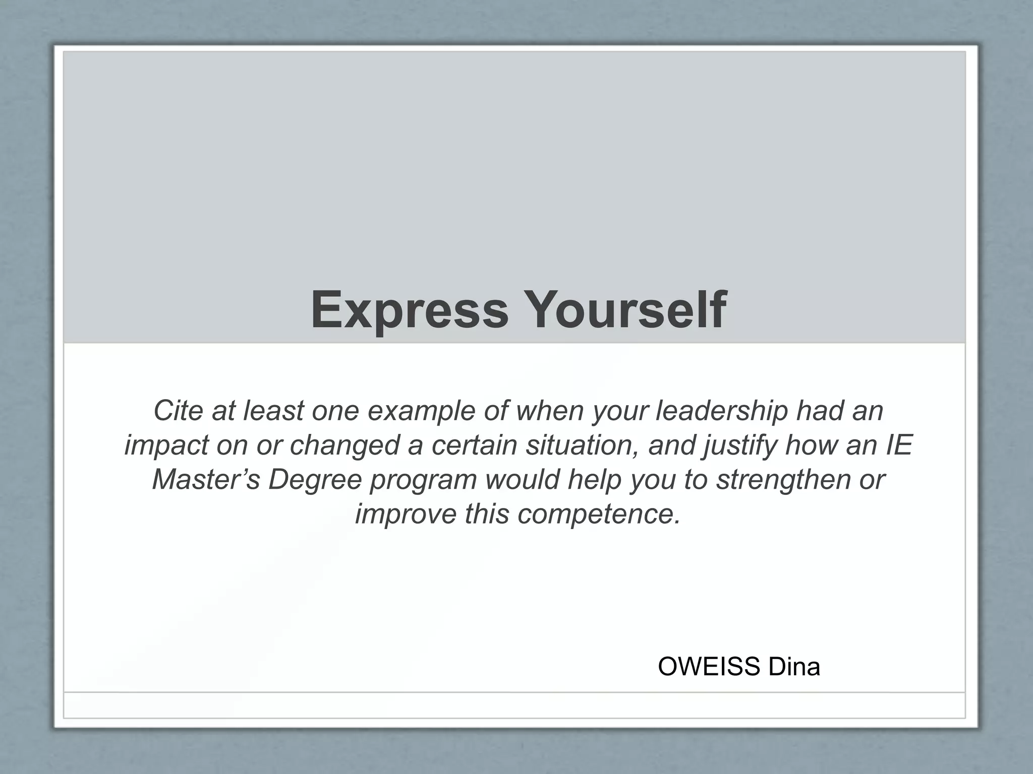 IE Express Yourself | PPTX