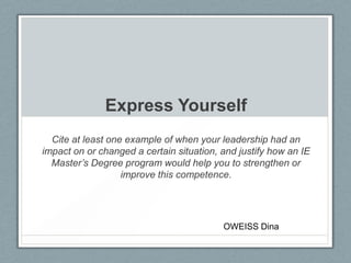 IE Express Yourself | PPTX