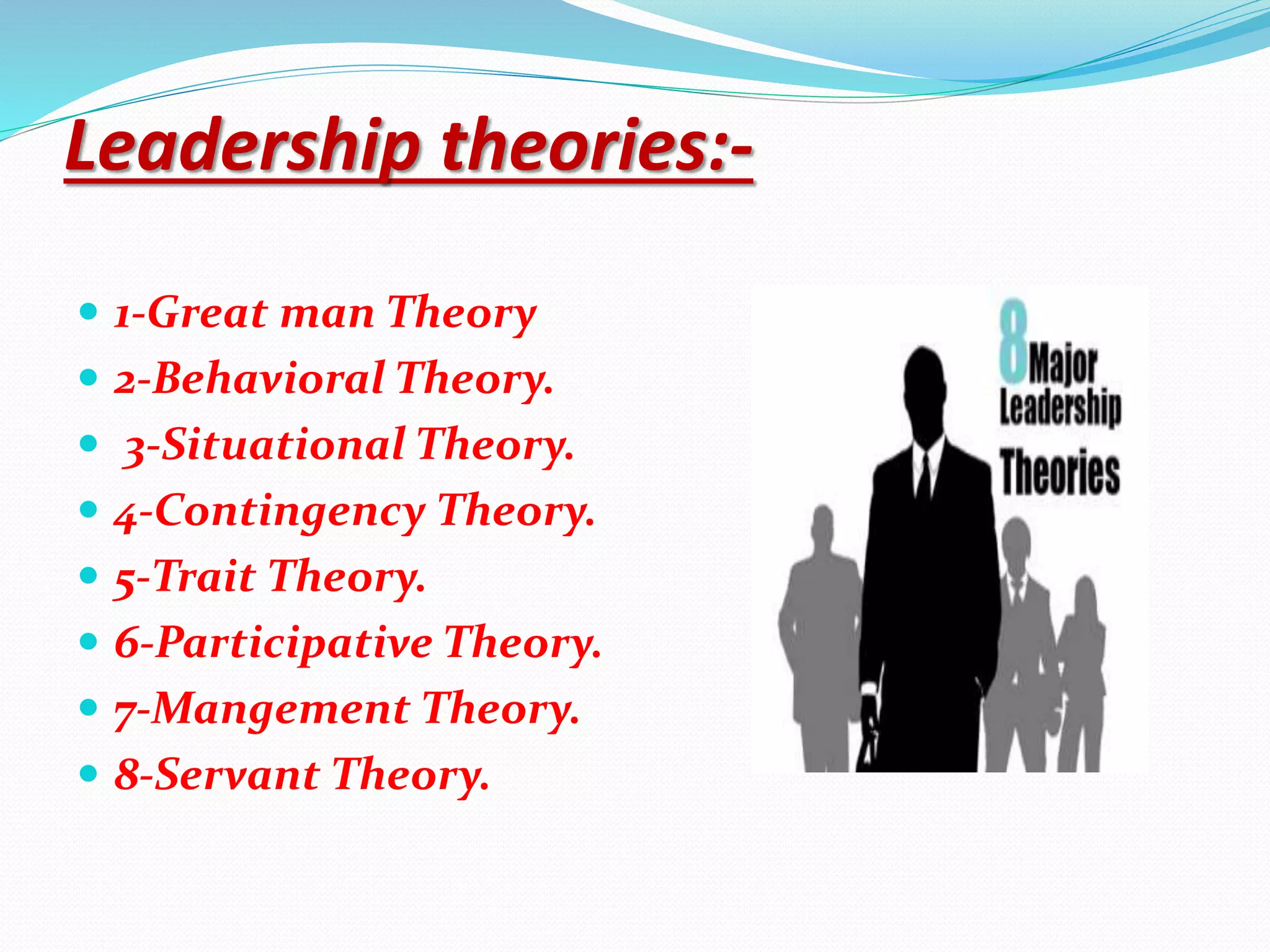 Leadership styles and theories. | PPTX