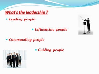 Leadership styles and theories. | PPTX