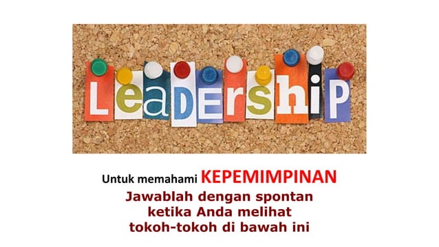 Leadership ( Bagaimana Menjadi Pemimpin yang Powerfull) !!! | PPT