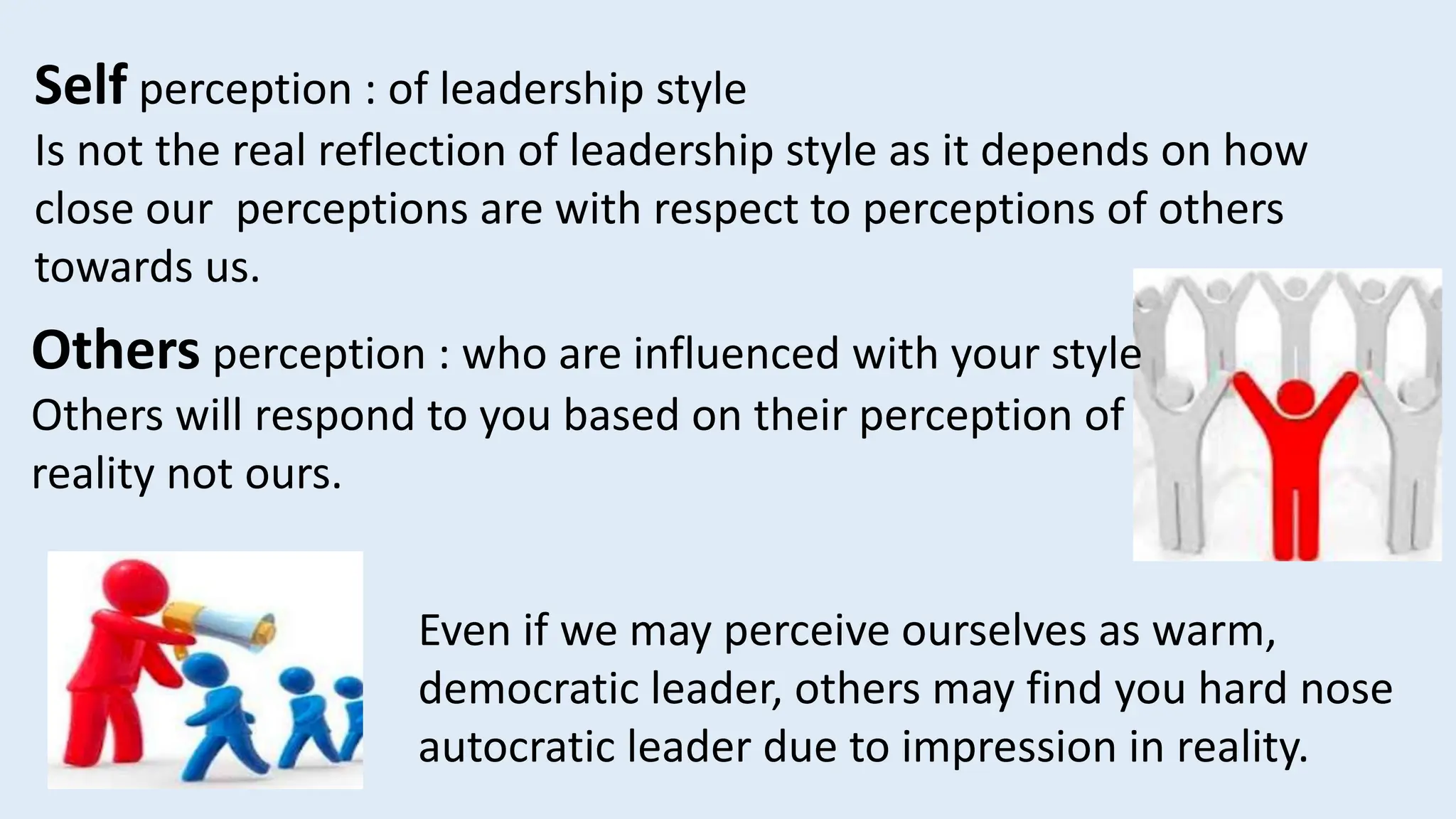 LEADERSHIP styles and its applications in general life. | PPTX